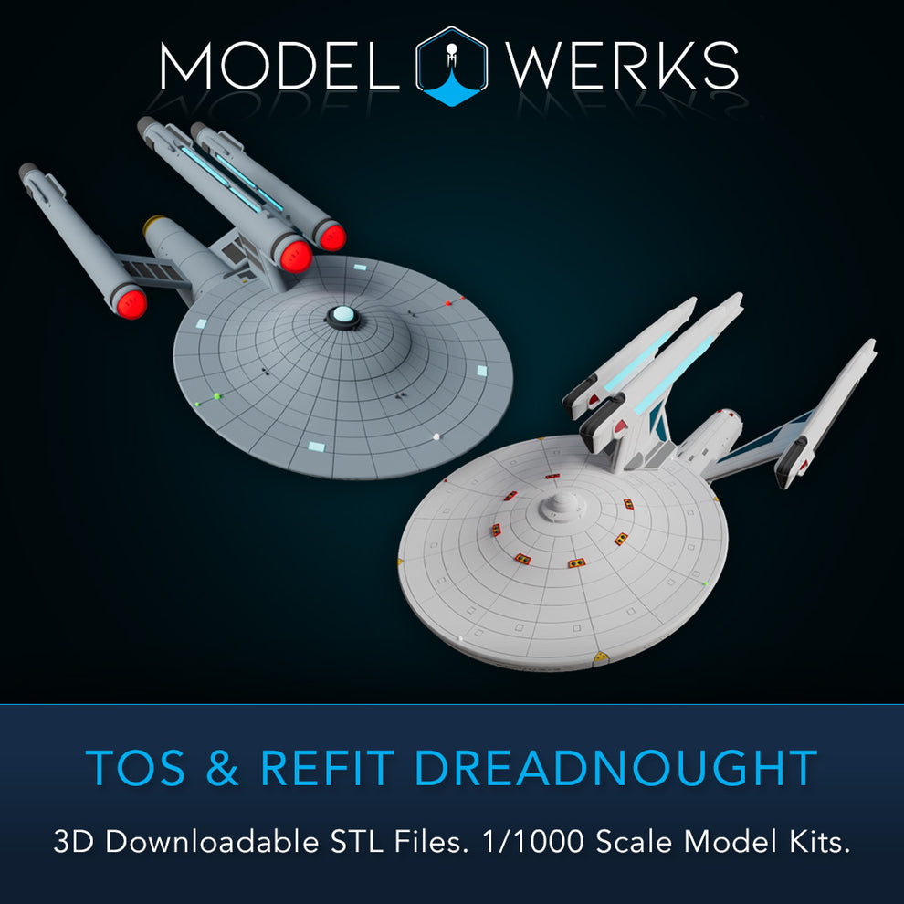 1/1000 TOS and Refit Dreadnought Class STL File Download – modelwerkshop